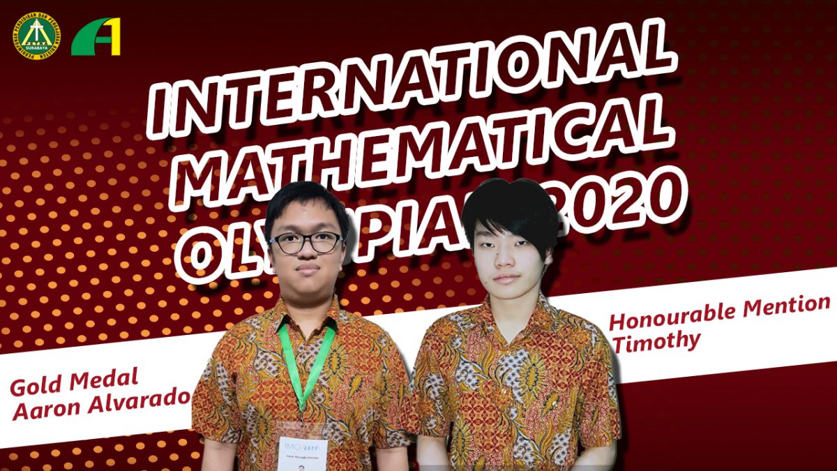 Perjuangan Kami Untuk International Mathematical Olympiad (IMO) 2020 – SMA Kristen Petra 1